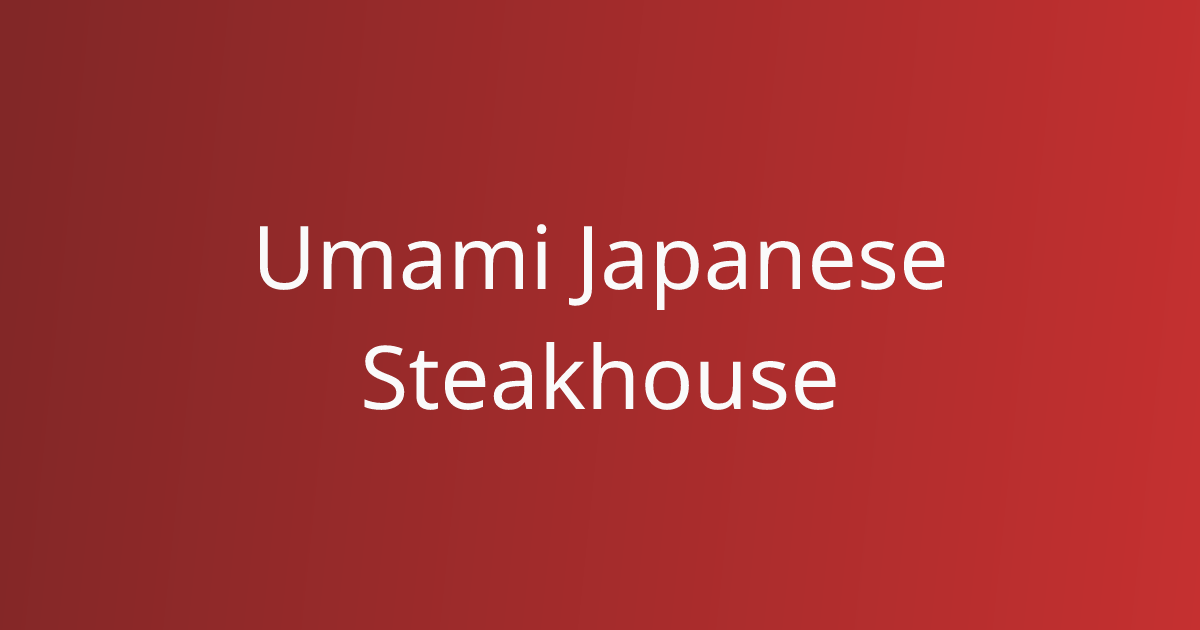 Order Authentic Japanese Online | Umami Japanese Steakhouse - Pickup ...